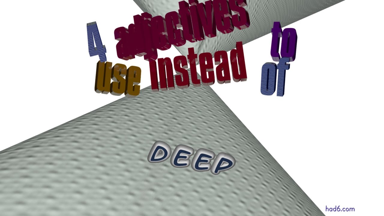 deep - 6 adjectives having the meaning of deep (sentence examples ...