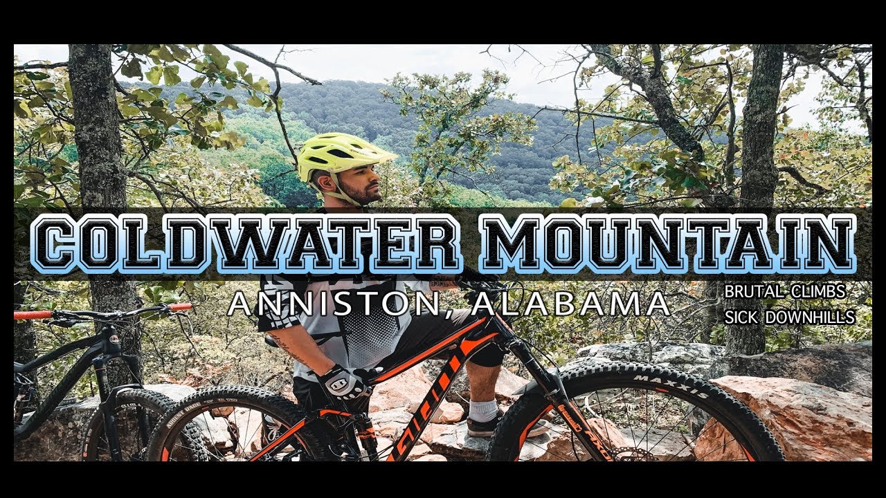 Coldwater Mountain | Mountain Bike Riding - Anniston, Alabama - YouTube
