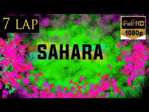 Sahara Music| 7 Lap Films