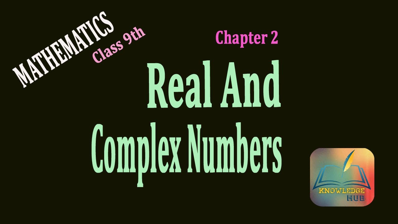 Real and Complex Numbers - YouTube
