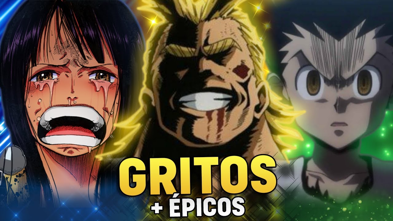 OS 7 GRITOS MAIS ÉPICOS DOS ANIMES | Player Solo - YouTube