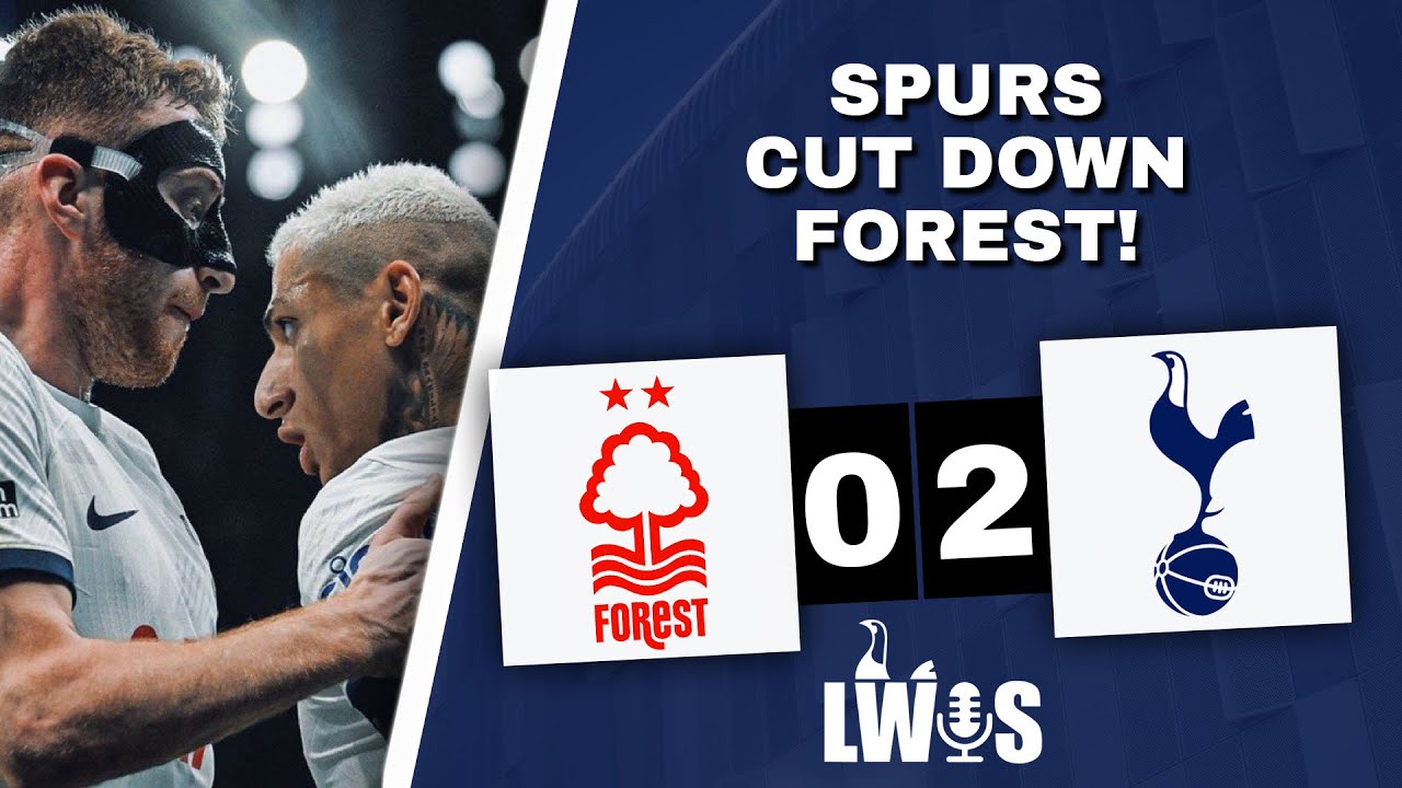 Spurs Cut Down Forest! | Nottingham Forest 0-2 Tottenham (Premier ...