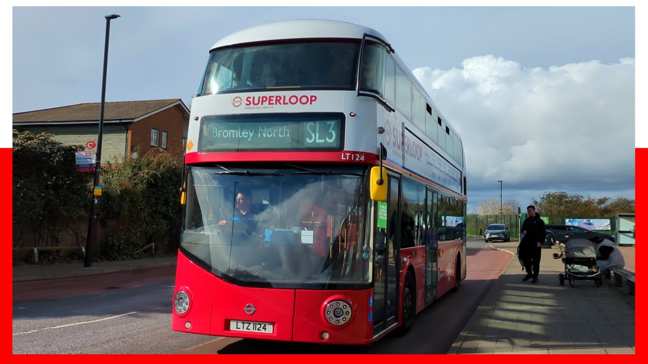 *NEW SUPERLOOP ROUTE* SL3 At Thamesmead Town Centre ( LT124 ) - YouTube