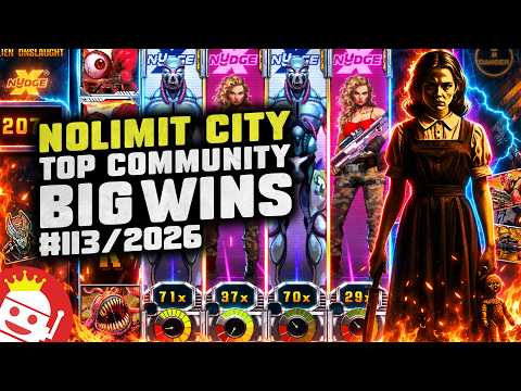 TOP NOLIMIT CITY COMMUNITY MAX WINS #113 / 2026