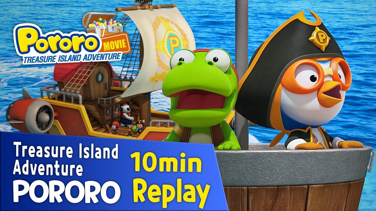 [Pororo Treasure Island Adventure] 10min Replay | Pororo movie clip ...