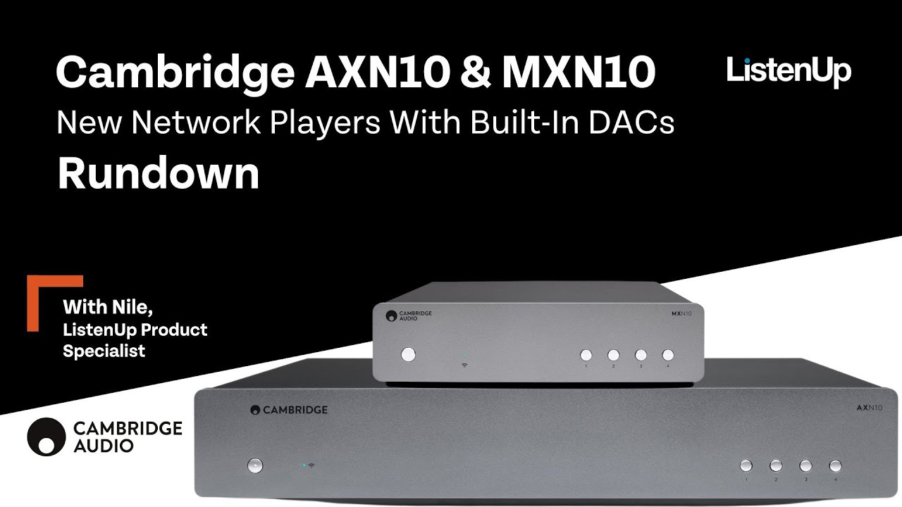 Best Network Players Under $900 | New Cambridge AXN10 & MXN10 - YouTube