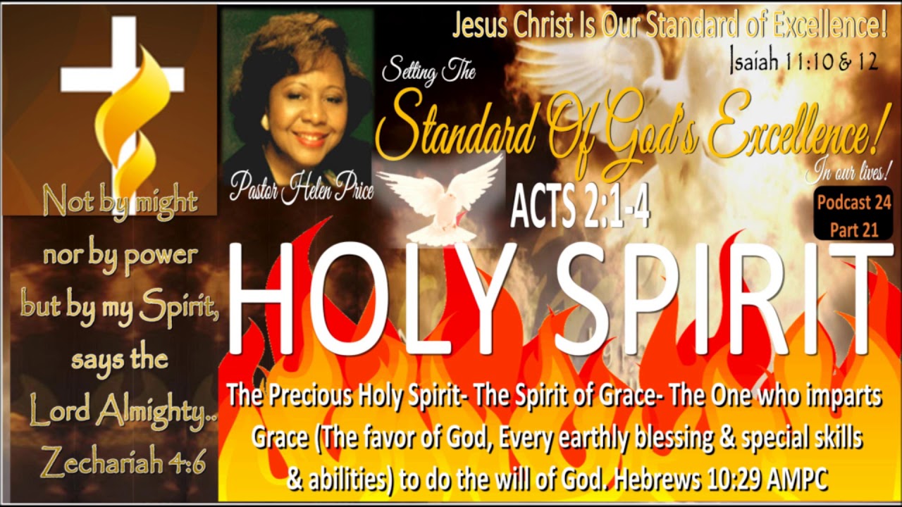 Podcast 24 The Precious Holy Spirit The Spirit of Grace - YouTube