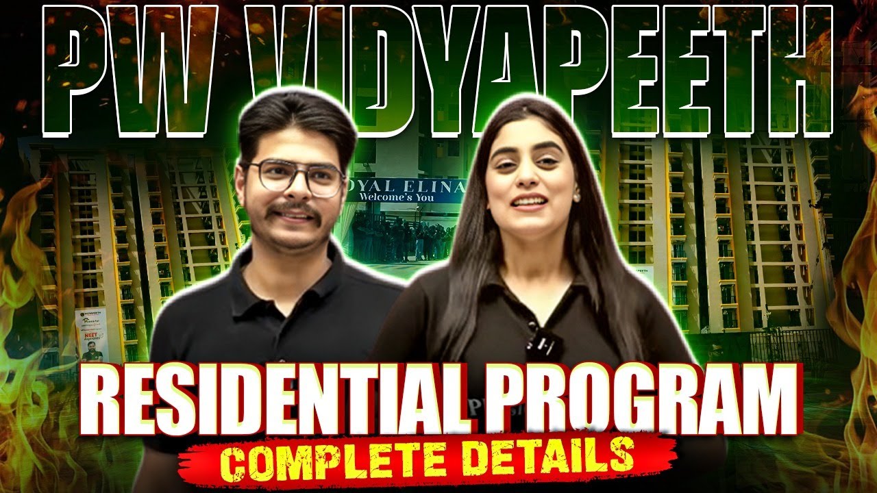 PW Vidyapeeth Residential Program Complete Details 💯 Ultimate Guide To ...