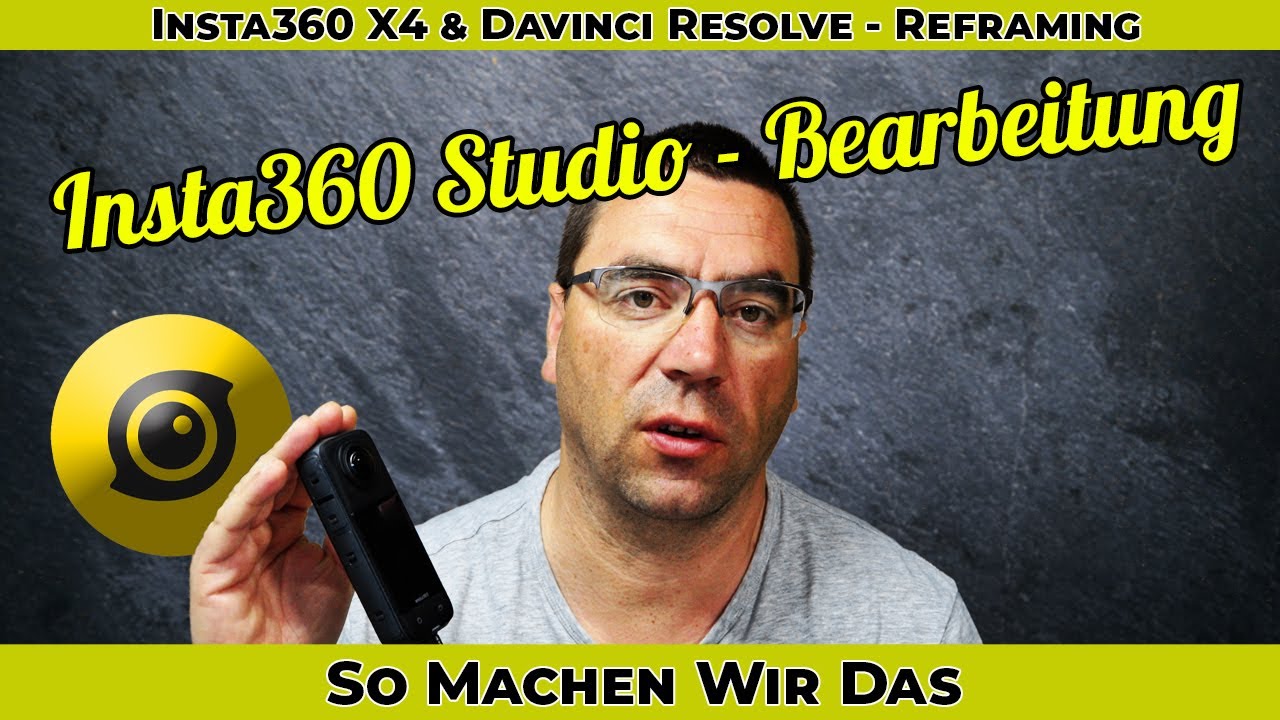Insta360 X4 - Insta360 Studio - So bearbeite und reframe ich unsere 360 ...
