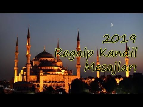 2019 Regaip Kandil Mesajları