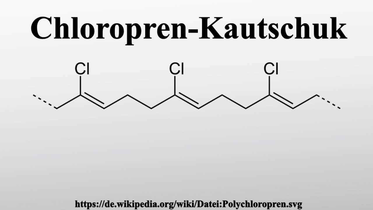 Chloropren-Kautschuk - YouTube