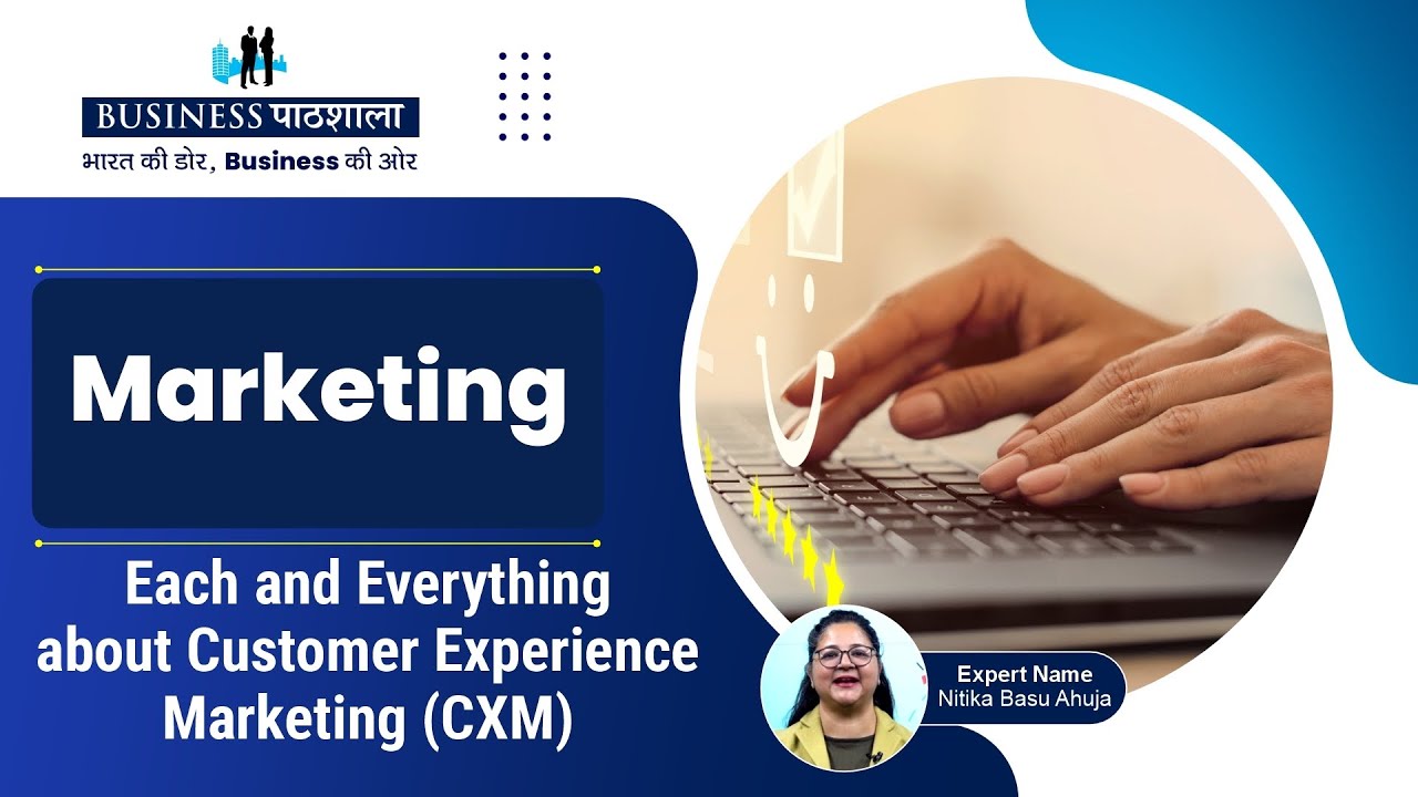 WEBINAR ON Each and Everything about Customer Experience Marketing (CXM ...