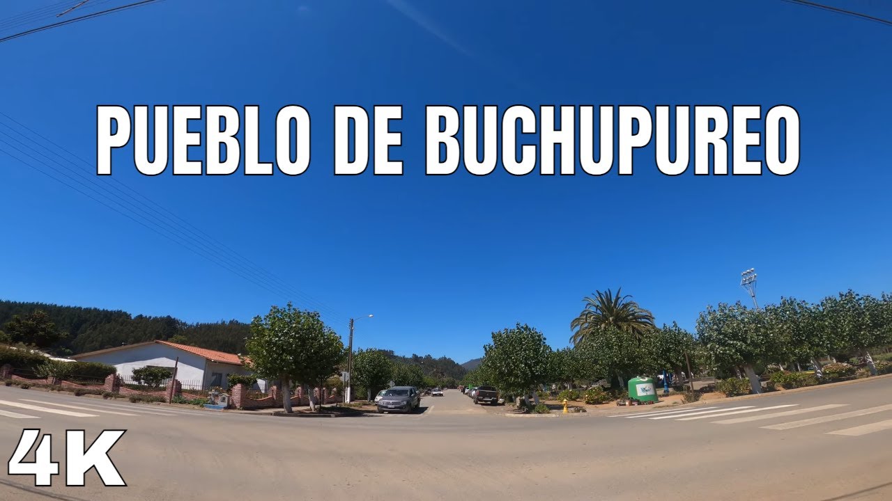 Pueblo de Buchupureo - Cobquecura 4K - YouTube