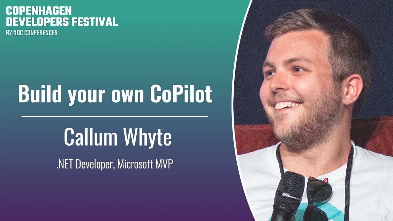 Build your own CoPilot - Callum Whyte - CPH DevFest 2024 - YouTube