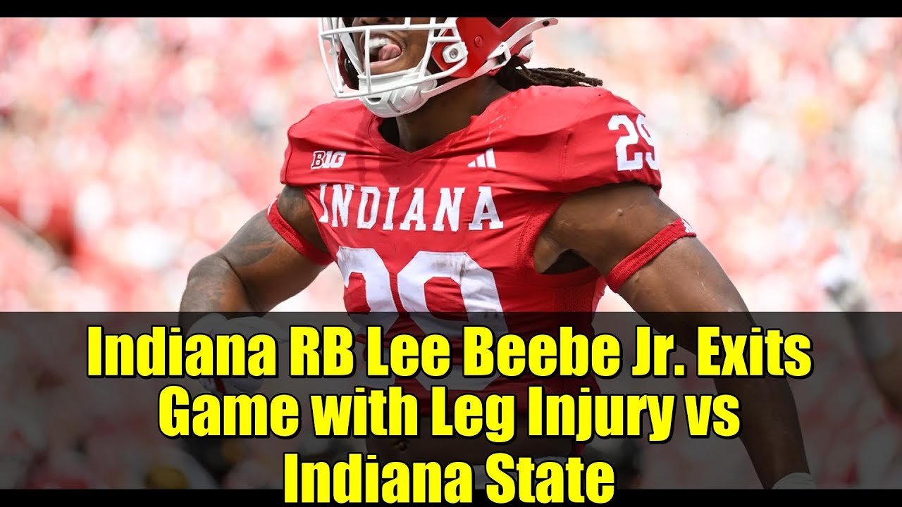 Indiana RB Lee Beebe Jr. Exits Game with Leg Injury vs Indiana State ...