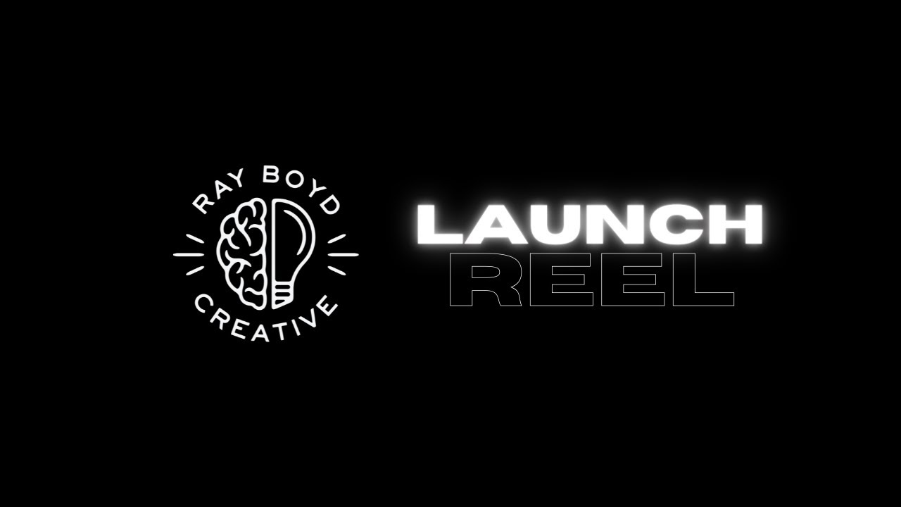 Ray Boyd Creative Launch Reel - YouTube