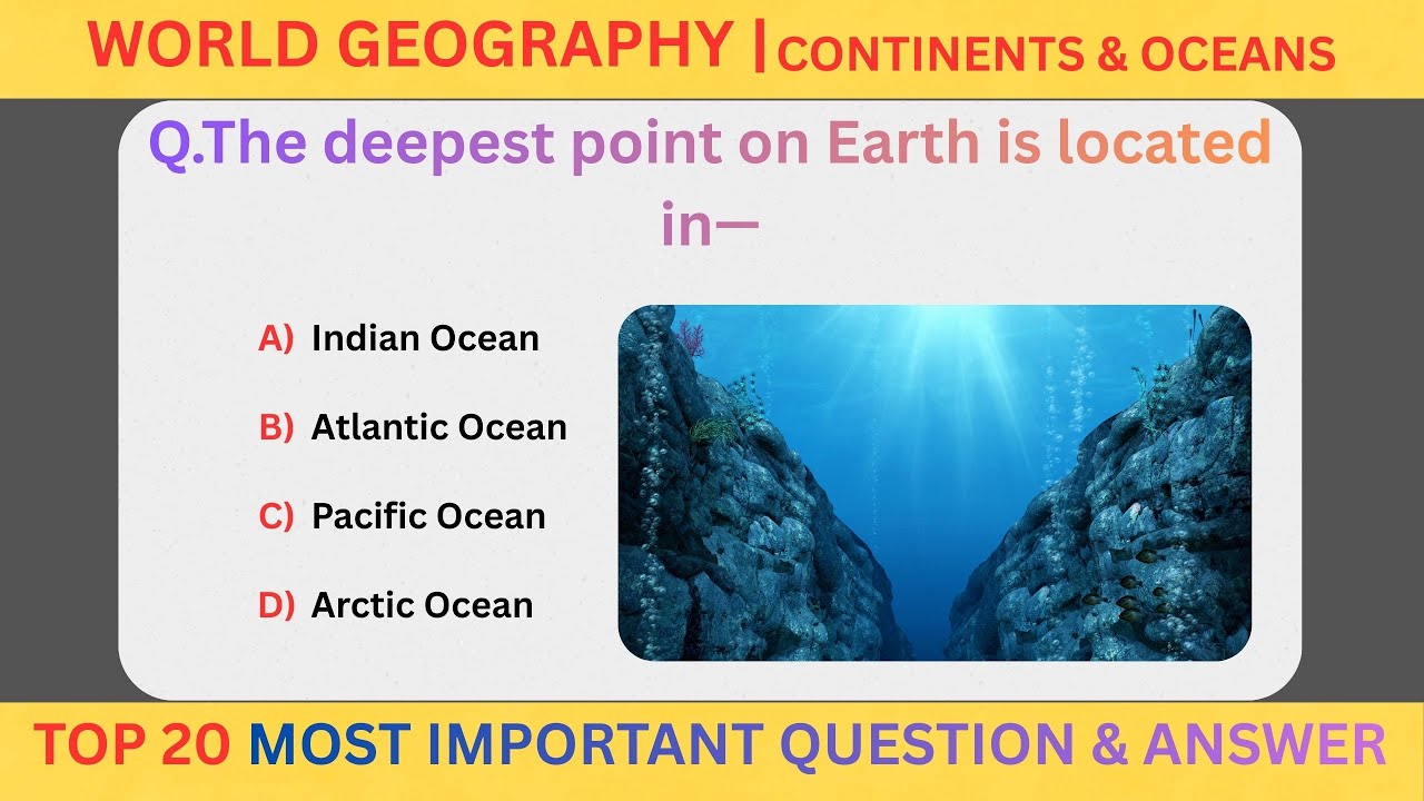 World Geography | Continents & Oceans – Top 20 Most Important MCQs ...