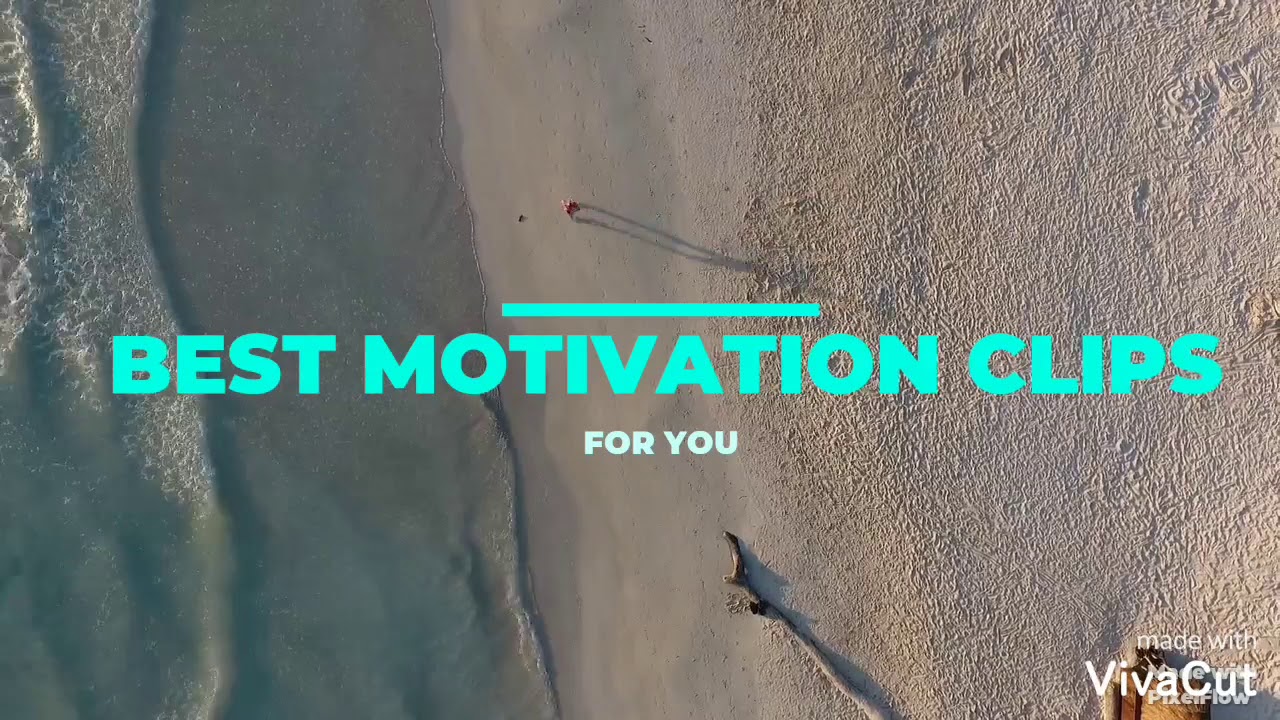 Best motivational clips - YouTube