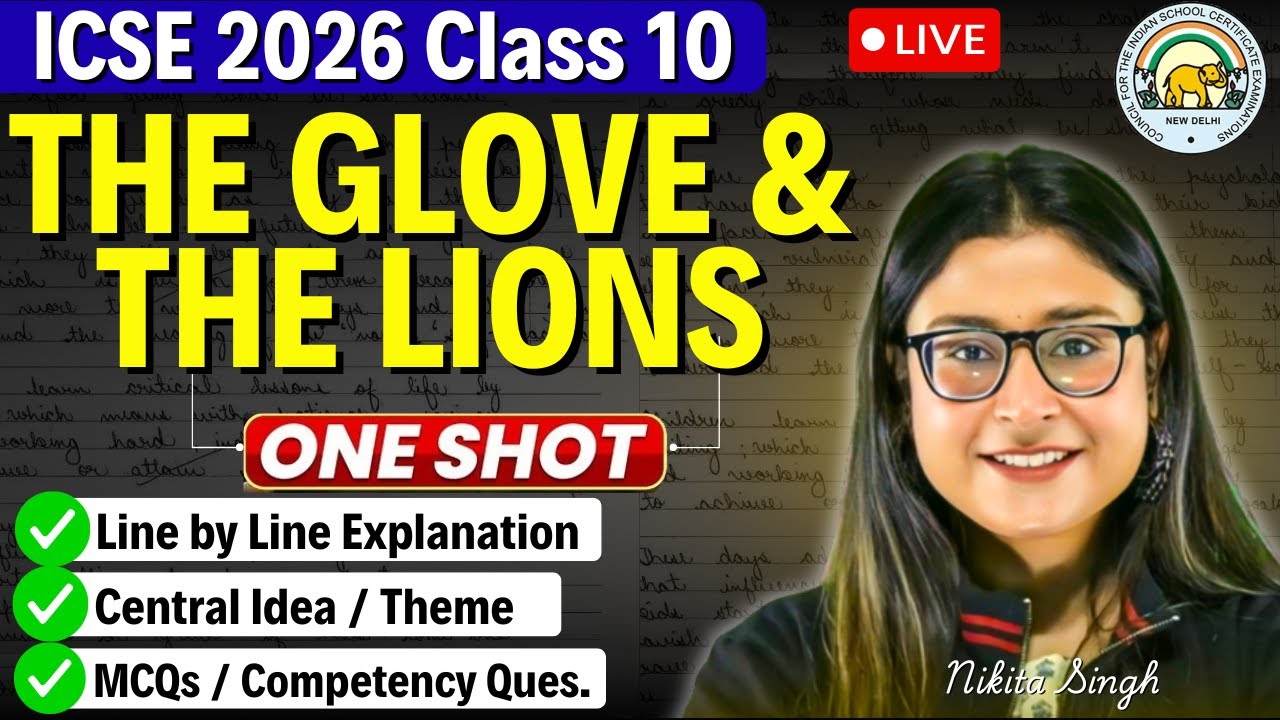 ICSE Class 10 English | The Glove and the Lions 🔥 One Shot + PYQs ...
