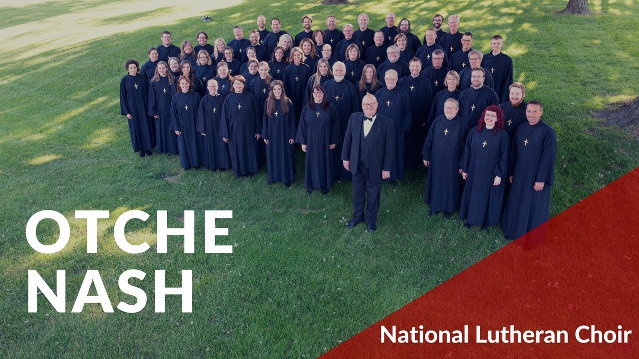 Otche Nash - Kedroff | National Lutheran Choir - YouTube