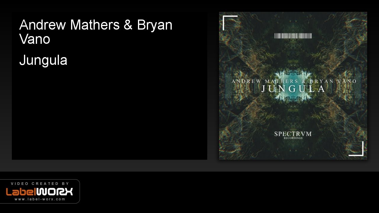 Andrew Mathers & Bryan Vano - Jungula (Original Mix) - YouTube