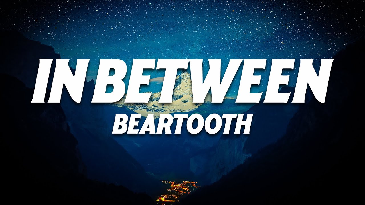 Beartooth - In Between (Lyrics) 💖 Beartooth - Afterall ( Lyrics ) 💖 ...