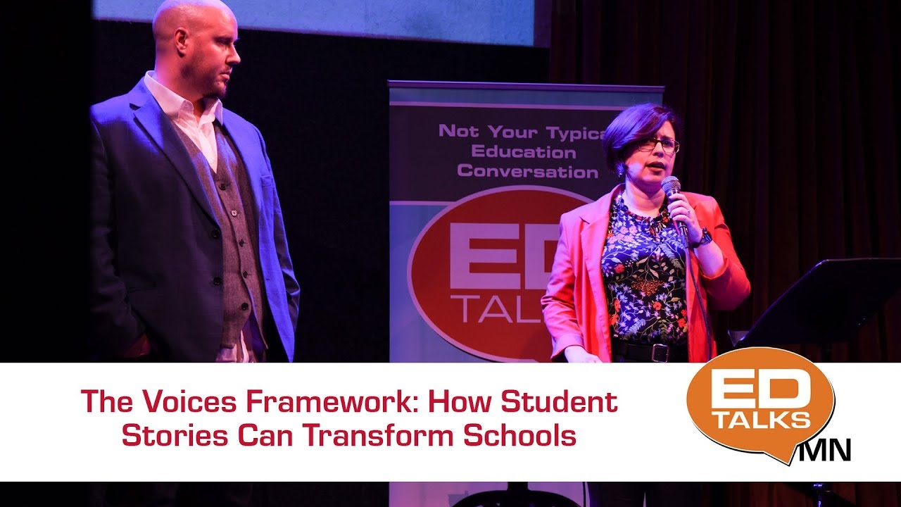 EDTalks: The Voices Framework - How Student Stories Can Transform ...