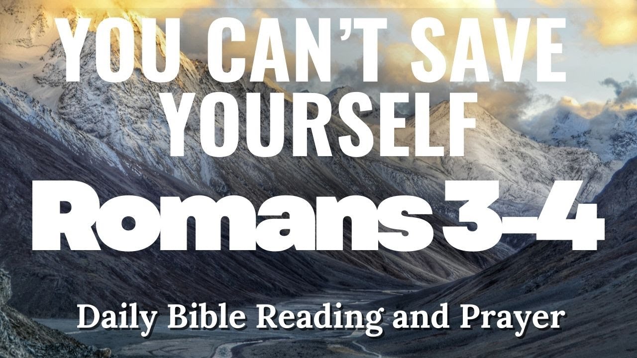 You Can’t Earn Salvation… Romans 3–4 Changes Everything - YouTube