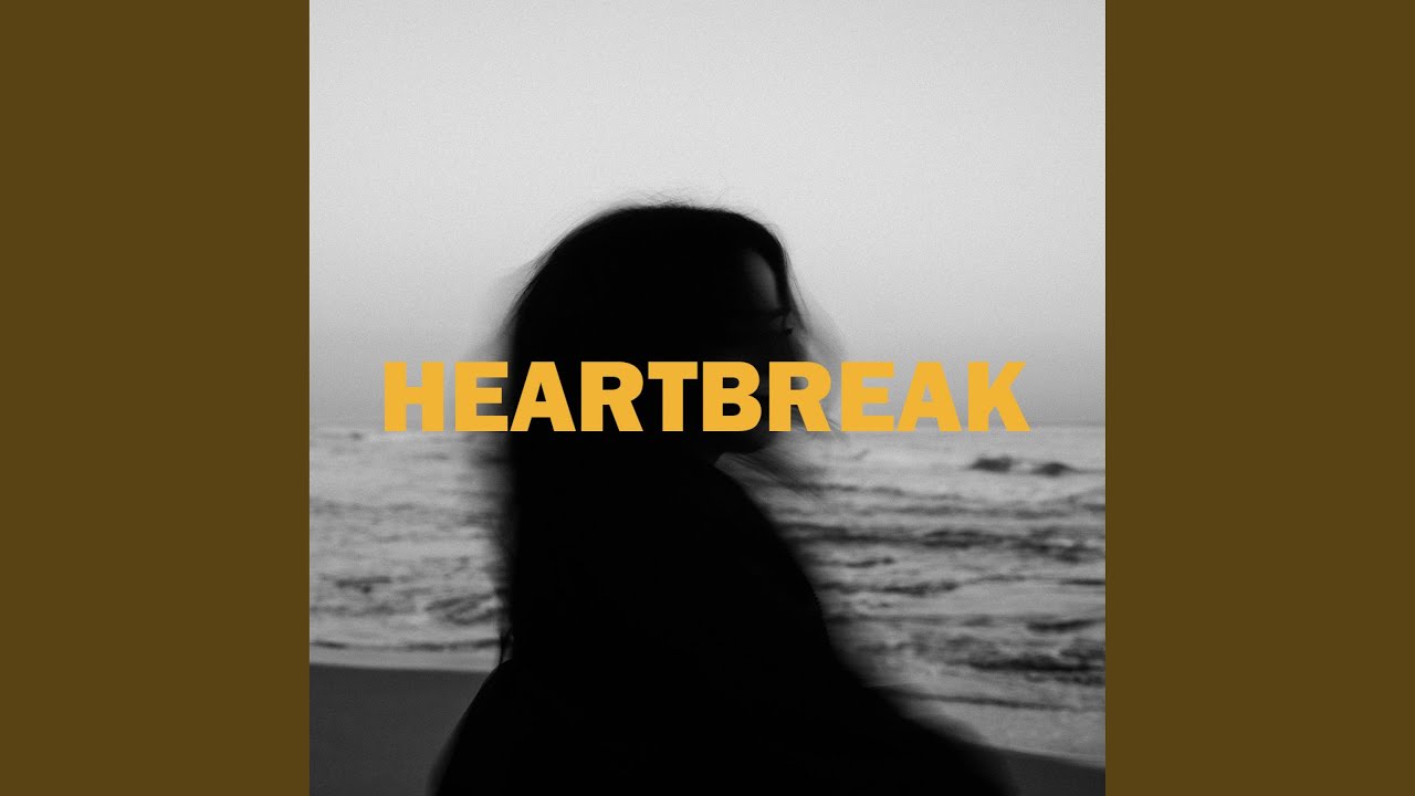 Heartbreak - YouTube