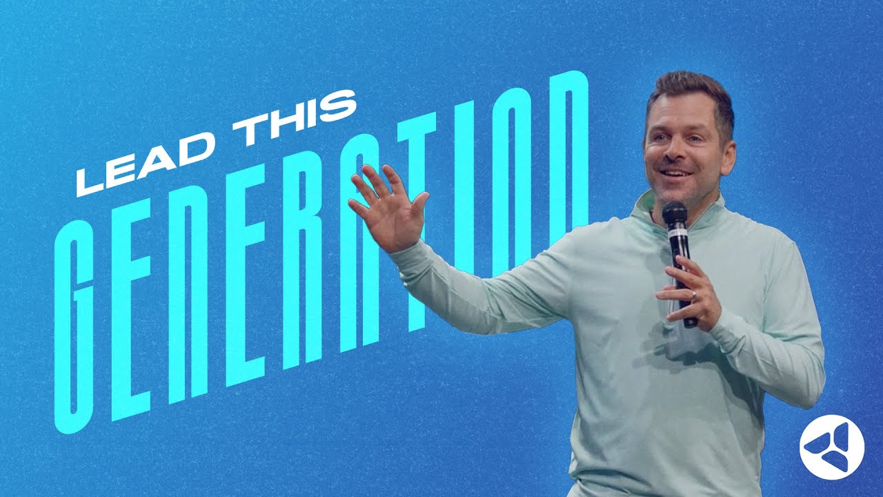 Lead This Generation | Pastor Josh Husmann - YouTube