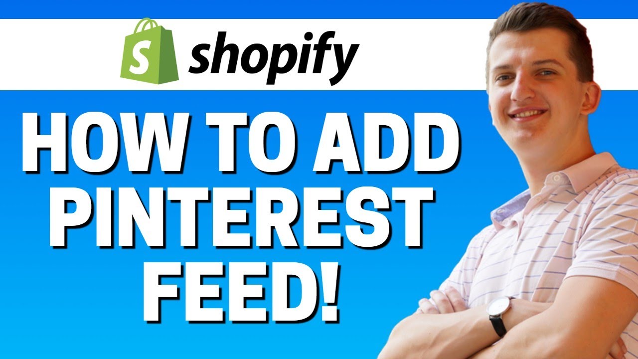How To Add Pinterest Feed To Shopify 2020 - YouTube