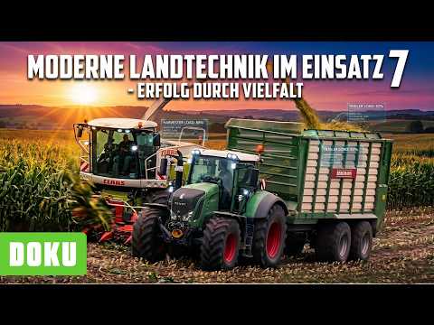 🔥 LANDTECHNIK SPEKTAKEL | Moderne Landtechnik im Einsatz 7 - Erfolg durch Vielfalt (Dokumentation)