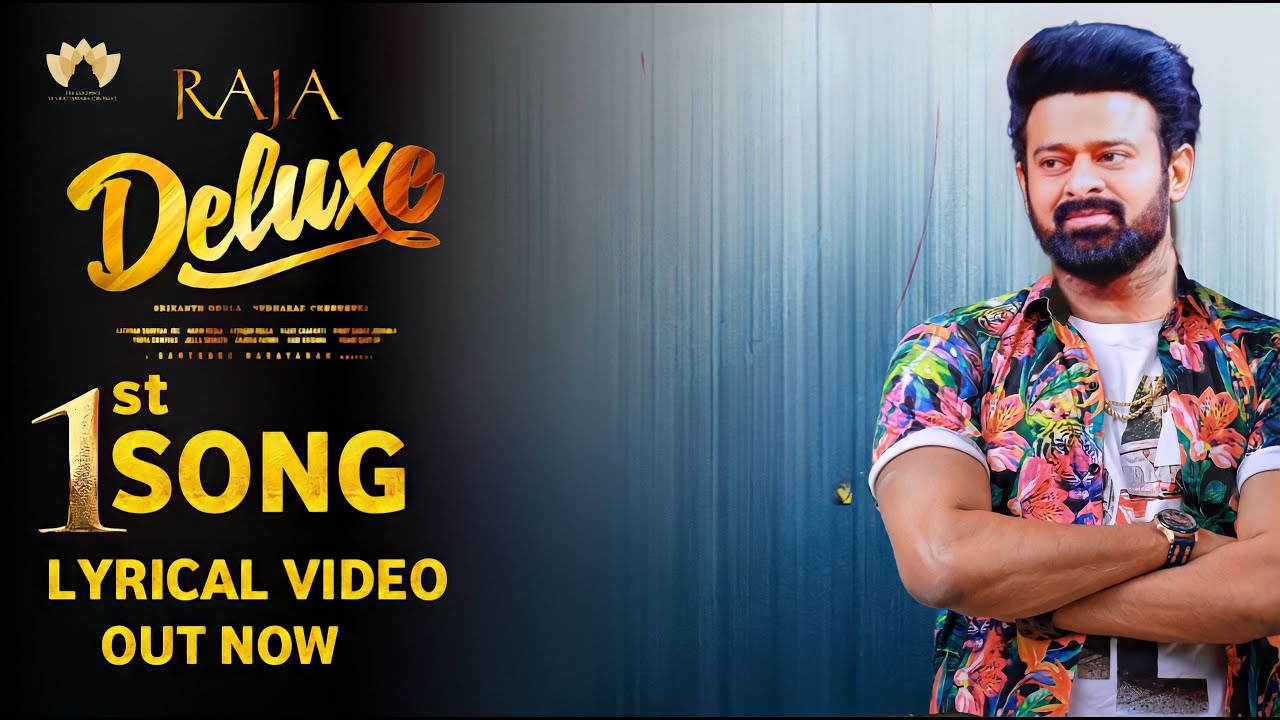 Raja Deluxe First Lyrical Video Song | Prabhas, Maruthi, Malavika ...