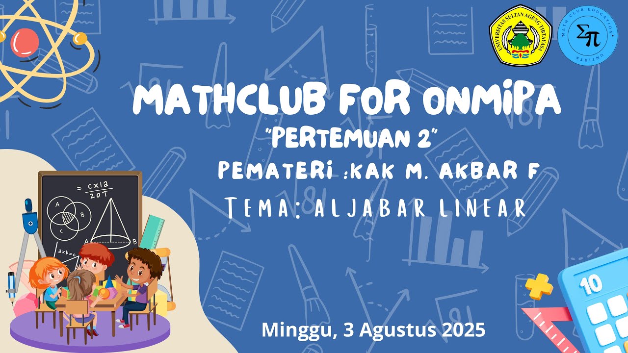 Aljabar Linear untuk ONMIPA 2025 Pertemuan 2 - Kak Akbar Ferdiansyah - YouTube