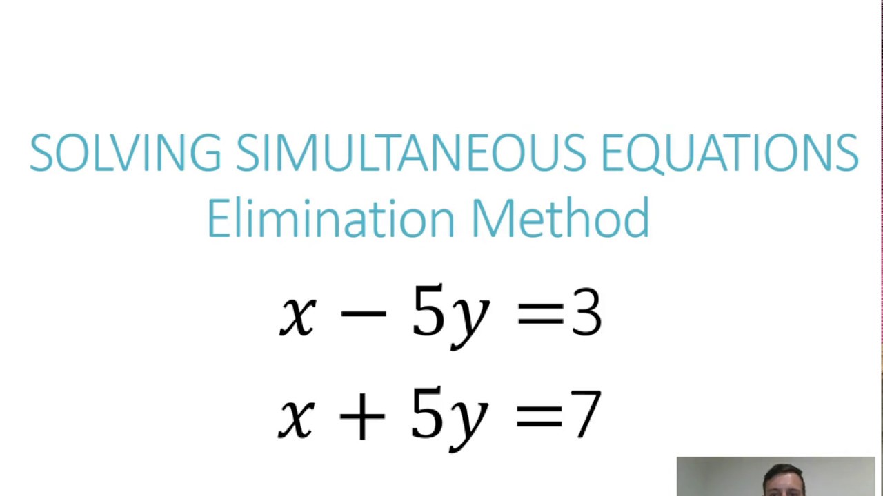 Simultaneous Equations - Solve by Elimination - YouTube
