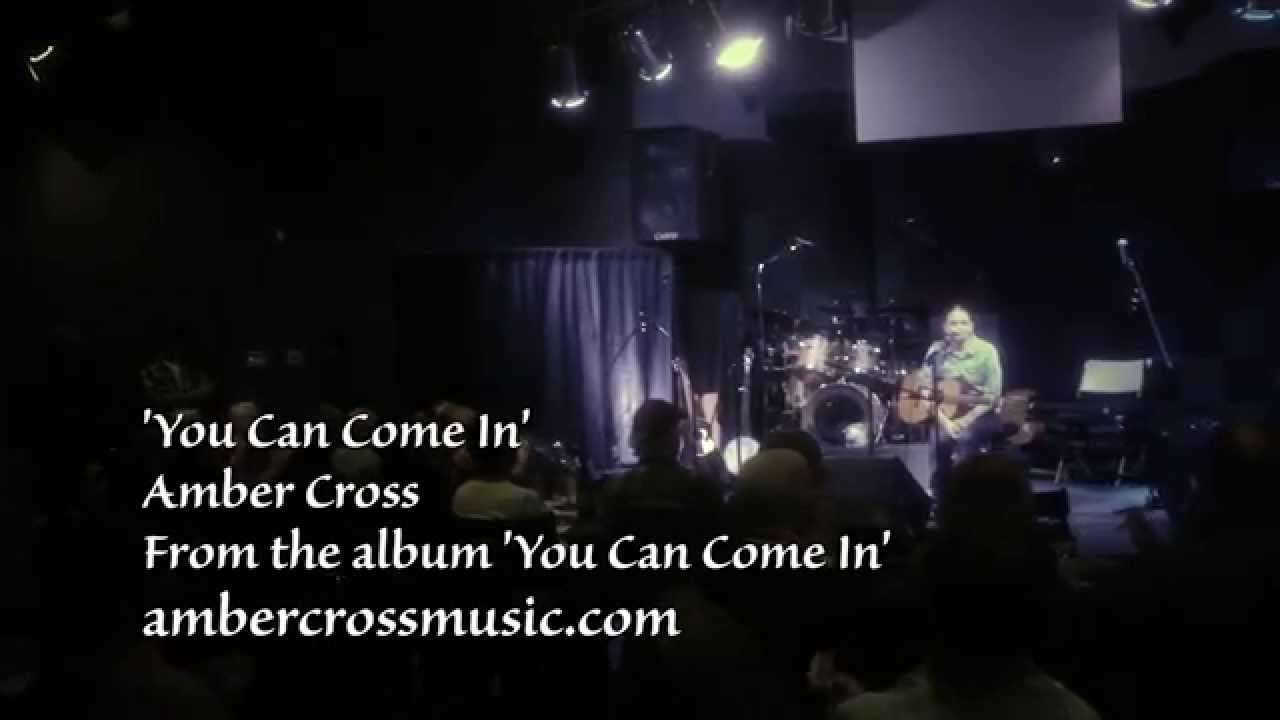 Amber Cross - You Can Come In - YouTube
