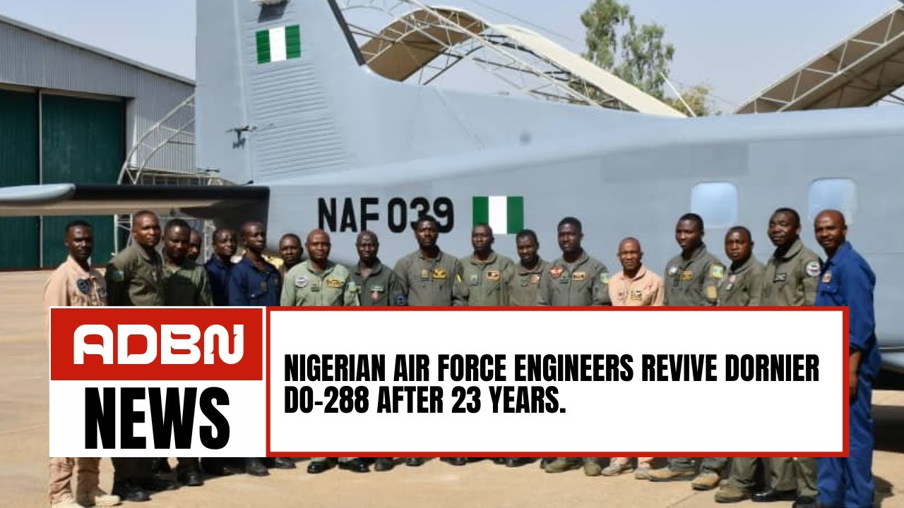 NIGERIAN AIR FORCE ENGINEERS REVIVE DORNIER DO-288 AFTER 23 YEARS - YouTube