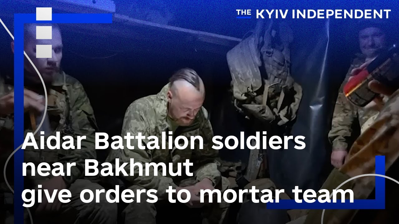 Aidar Battalion soldiers near Bakhmut give orders to mortar team - YouTube