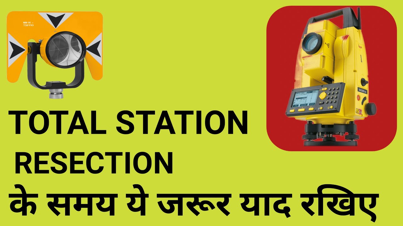 HOW TO RESECTION IN TOTAL STATION || RESECTION WITH TOTAL STATION ...