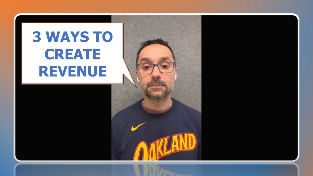 3 Ways to Create Revenue (for any business) - YouTube