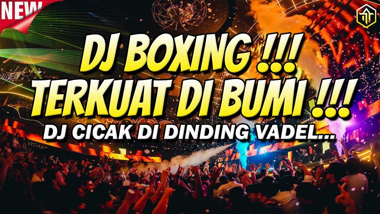 DJ BOXING TERKUAT DI BUMI !!! DJ JUNGLE DUTCH FULL BASS BETON TERBARU ...
