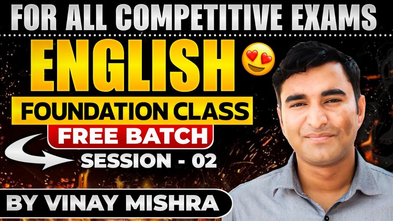 Day 02 | English Foundation Batch by Vinay Mishra | For SSC, CDS, NDA ...