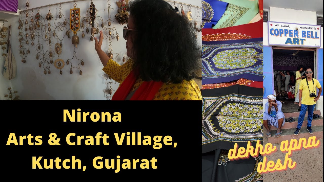 Nirona Village Kutch Gujarat - Arts And Crafts Hub - YouTube
