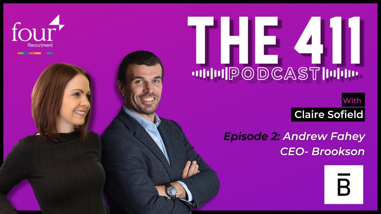 The 411 with Claire Sofield | Ep2 Andrew Fahey, CEO Brookson Group ...