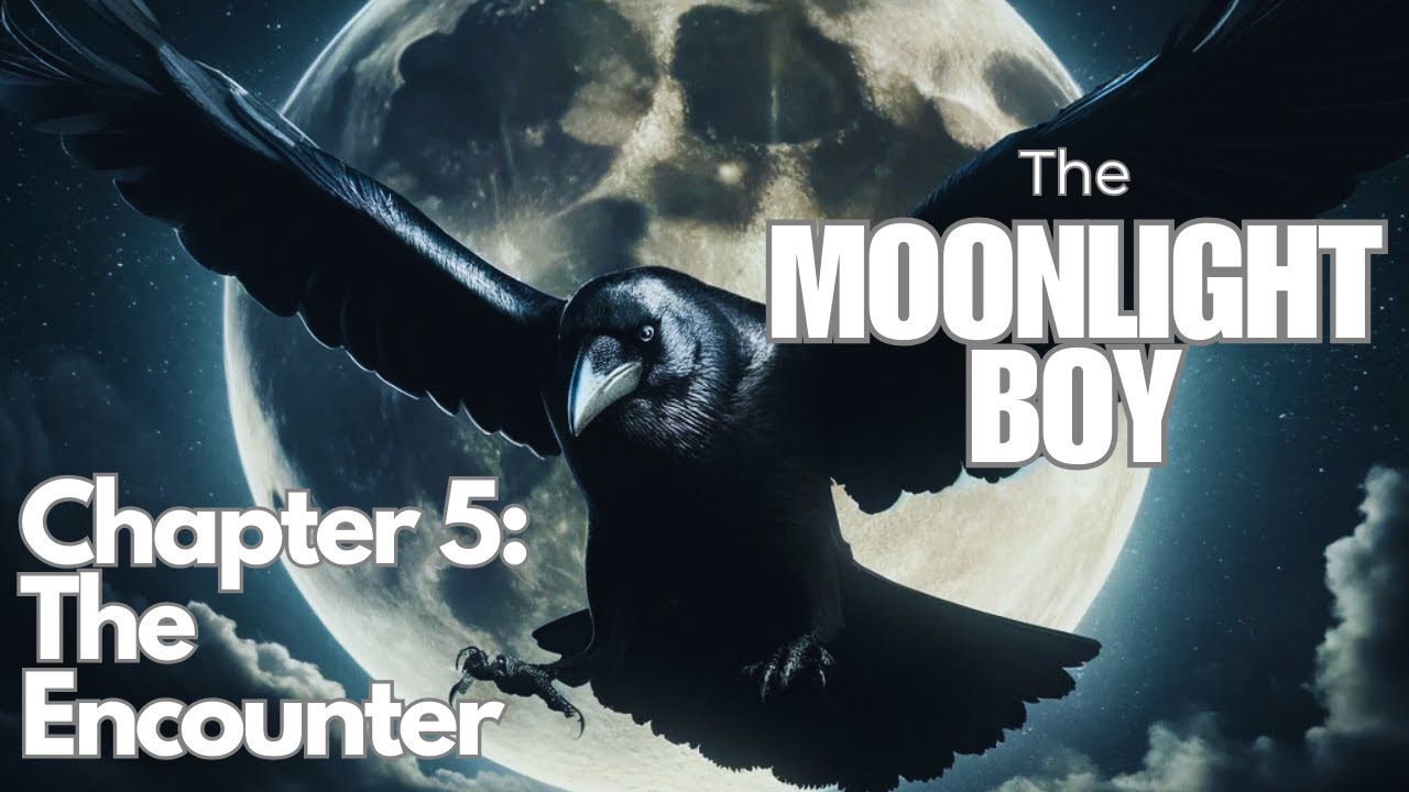 🌙 THE MOONLIGHT BOY: CHAPTER 5 REEL -- The Encounter | VISUALBOOK 🎬📖 ...