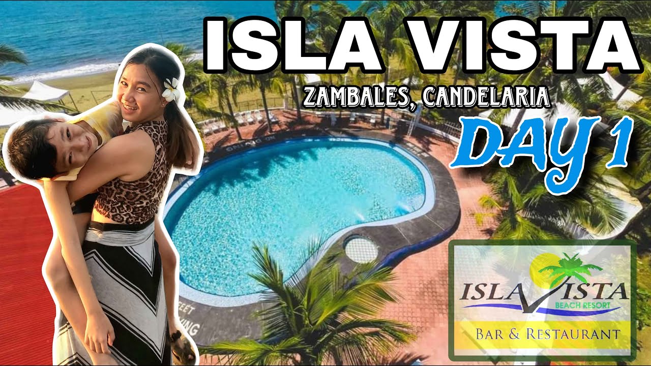 ISLA VISTA Beach Resort/Zambales Candelaria/Philippines - YouTube