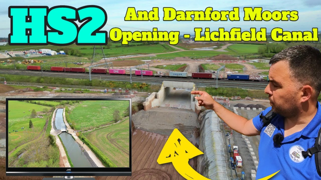 HS2 and Darnford Moors Opening! Lichfield Canal - YouTube