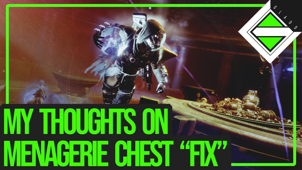 Gladd's Thoughts On The Menagerie Chest "Fix" and Its Future | Destiny ...