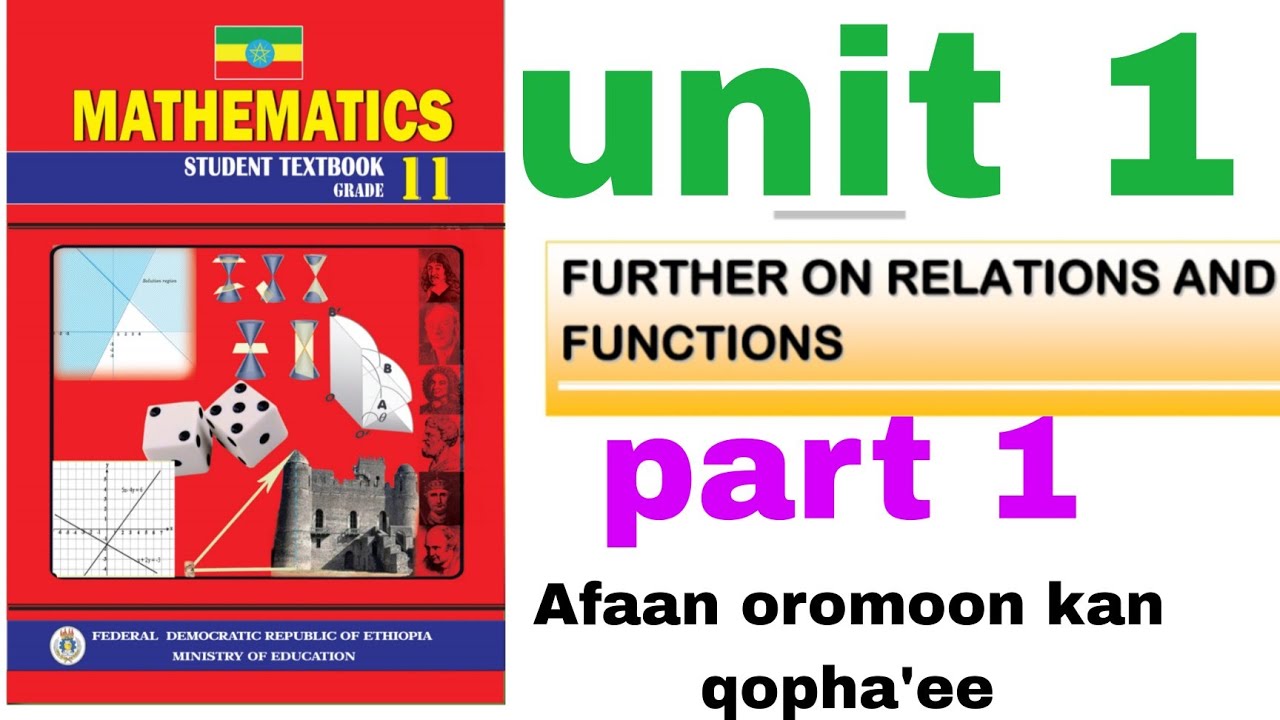 mathematics grade 11 grade unit 1 Afaan oromoon kan qopha'ee - YouTube