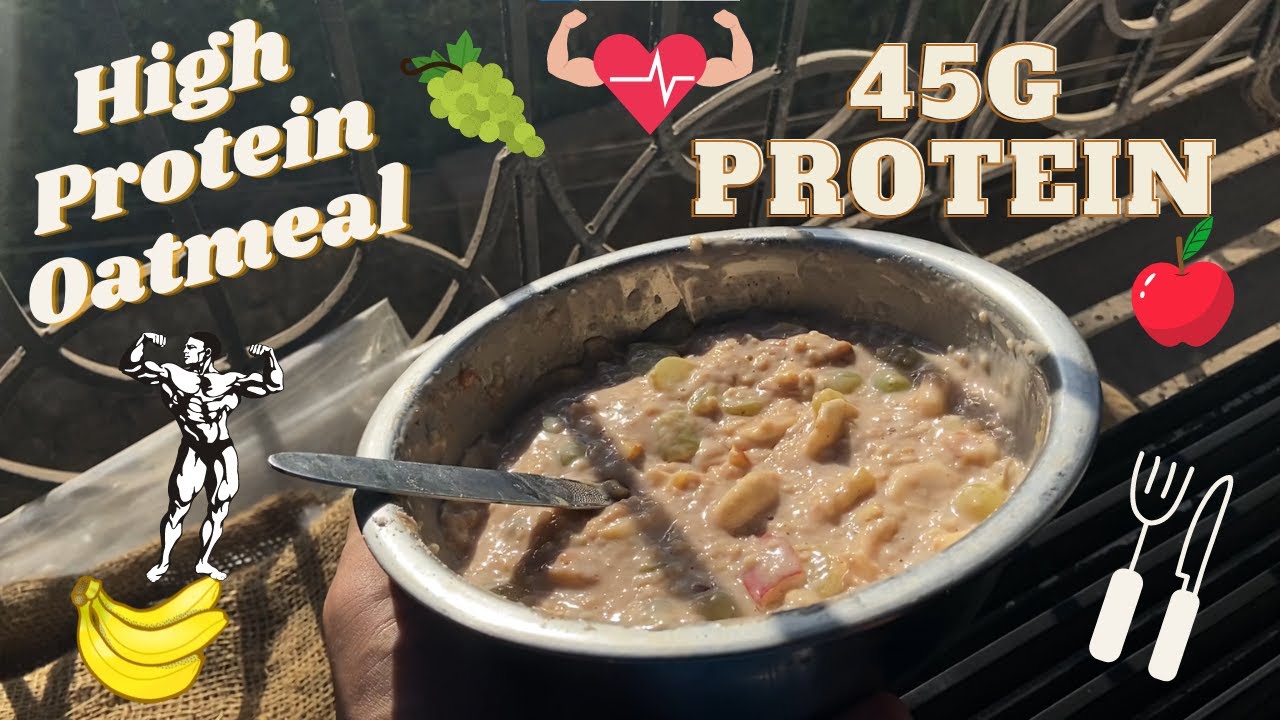 High Protein Oatmeal Recipe! #india #goa #fitness #bodybuilding - YouTube